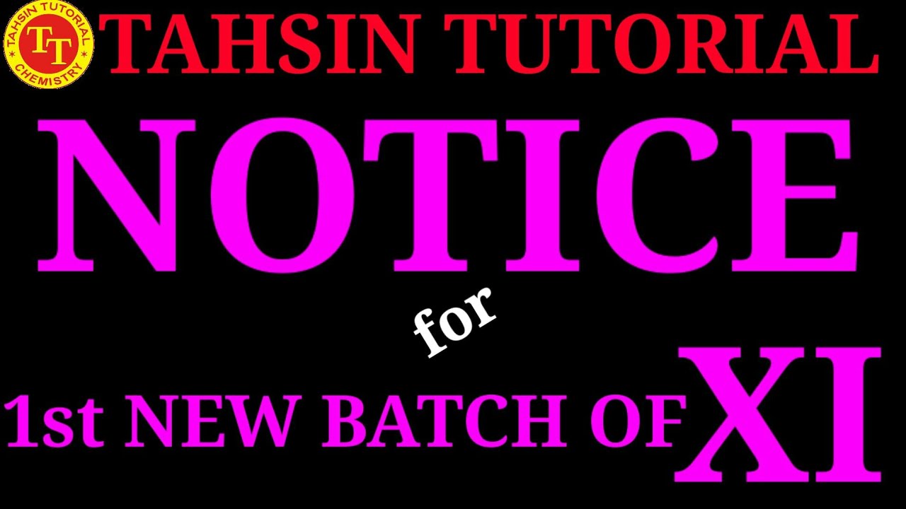 NOTICE FOR 1ST NEW BATCH FOR XI - YouTube