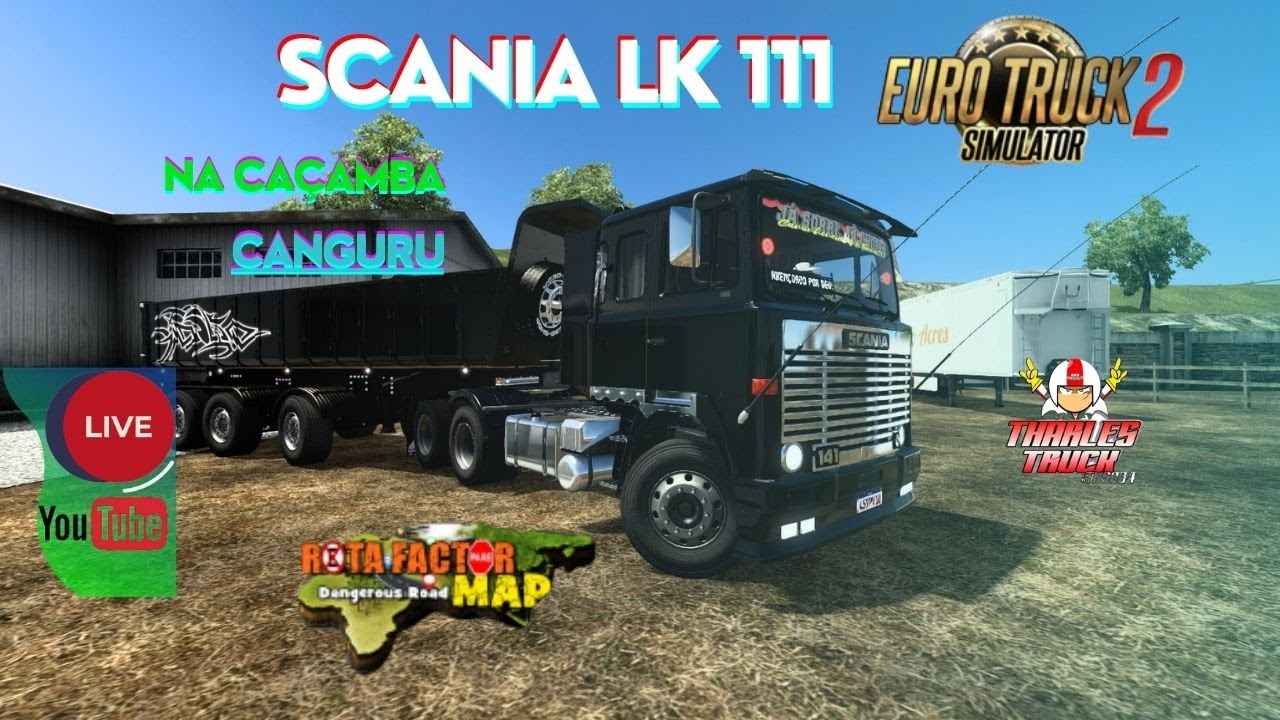SCANIA LK 111 NA CAÇAMBA CANGURU NO MAP ROTA FACTOR - YouTube
