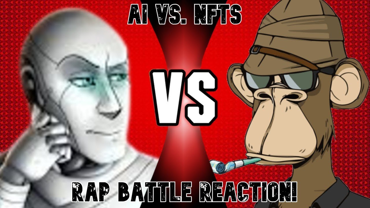 I Hate Both Of These | AI Vs. NFTs Rap Battle REACTION! - YouTube