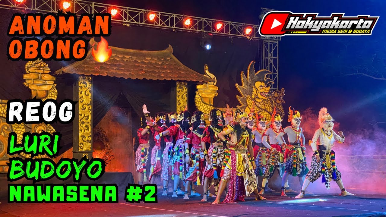 NAWASENA #2 2024 KESENIAN REOG LURI BUDOYO LAKON ANOMAN OBONG ‼️ SAPON ...
