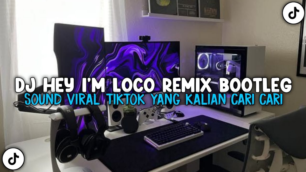 DJ HEY I'M LOCO REMIX BOOTLEG SOUND JEDAG JEDUG REVERB YANG KALIAN CARI ...