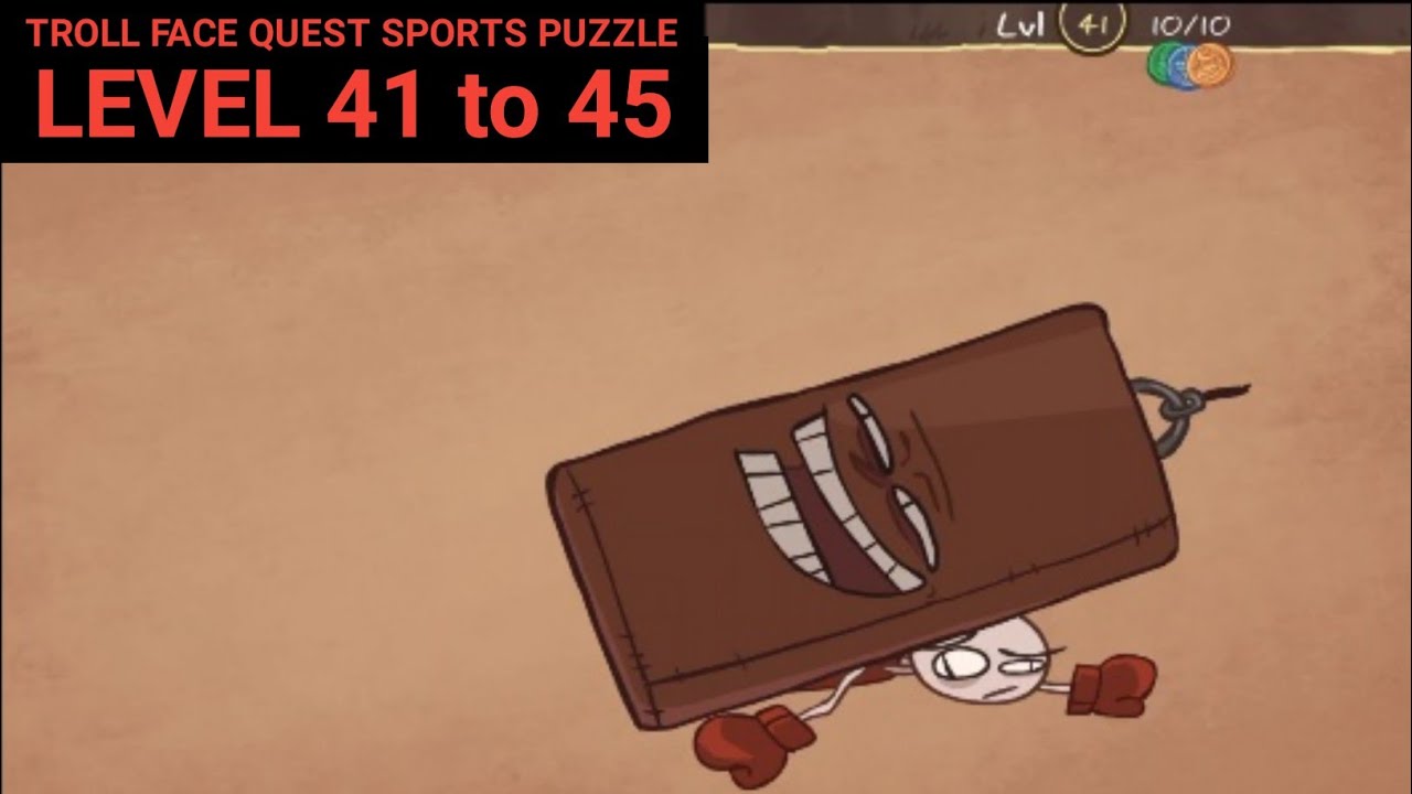 Troll Face Quest SPORTS PUZZLE Level 41 42 43 44 45 - YouTube