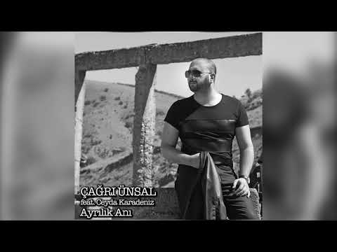 Çağrı Ünsal feat. Ceyda Karadeniz - Ayrılık Anı