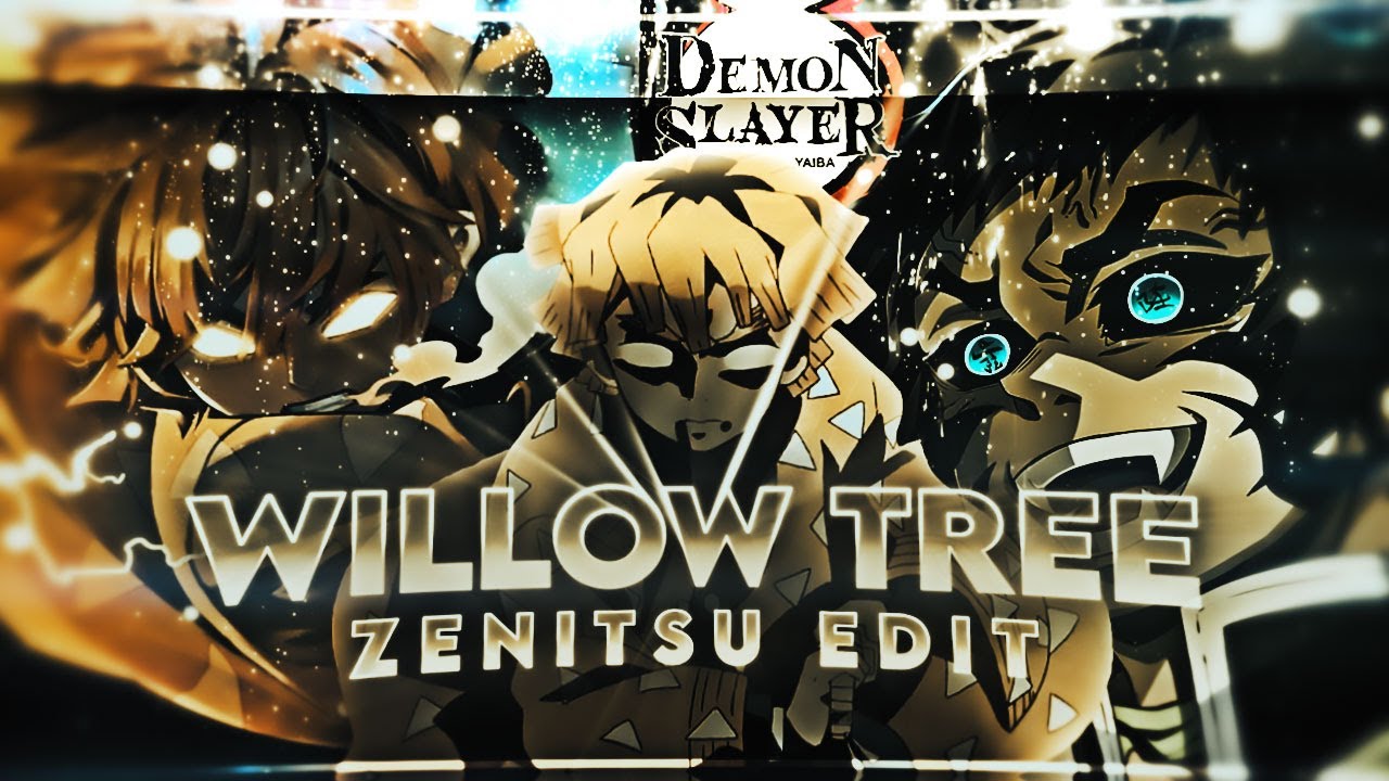 "Zenitsu"🔥 I Willow Tree [+ FREE project file] - YouTube