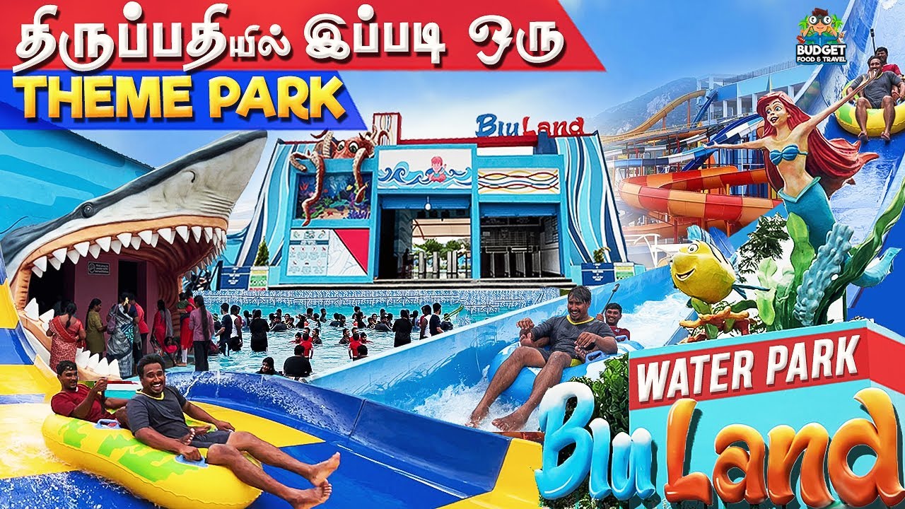 WATER GAMEக் காக தனி THEME PARK NEAR CHENNAI | BlueLand Theme Park ...