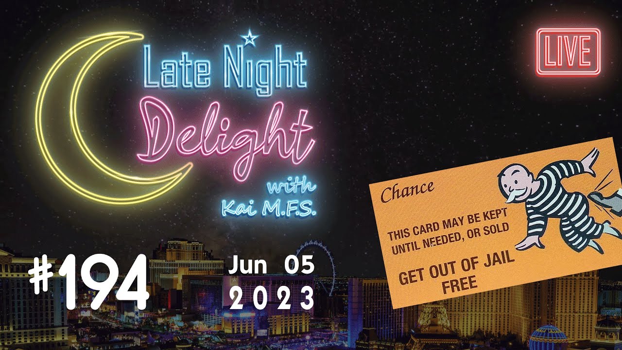 Late Night Delight 194 - Get out of jail free cards, short people, and ...