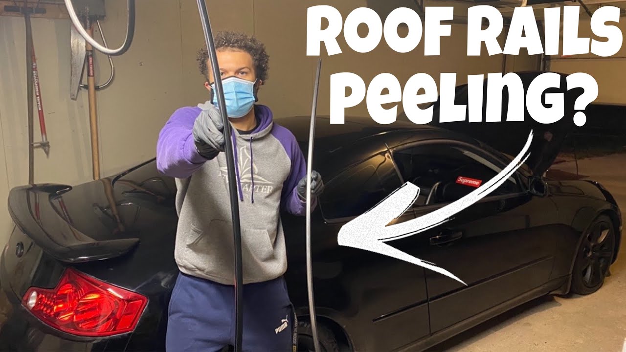 How to fix peeling roof rails (demonstration on g35) - YouTube