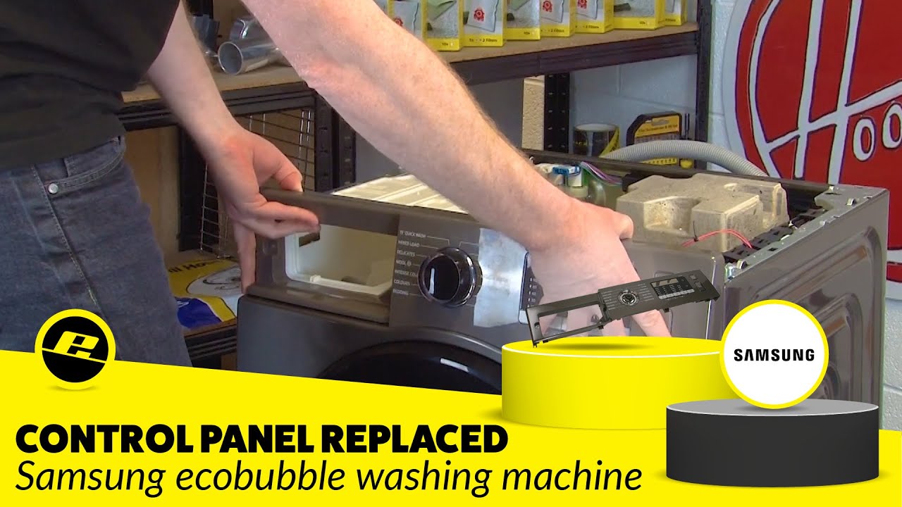 How To Replace The Control Panel On A Samsung Ecobubble Washing Machine