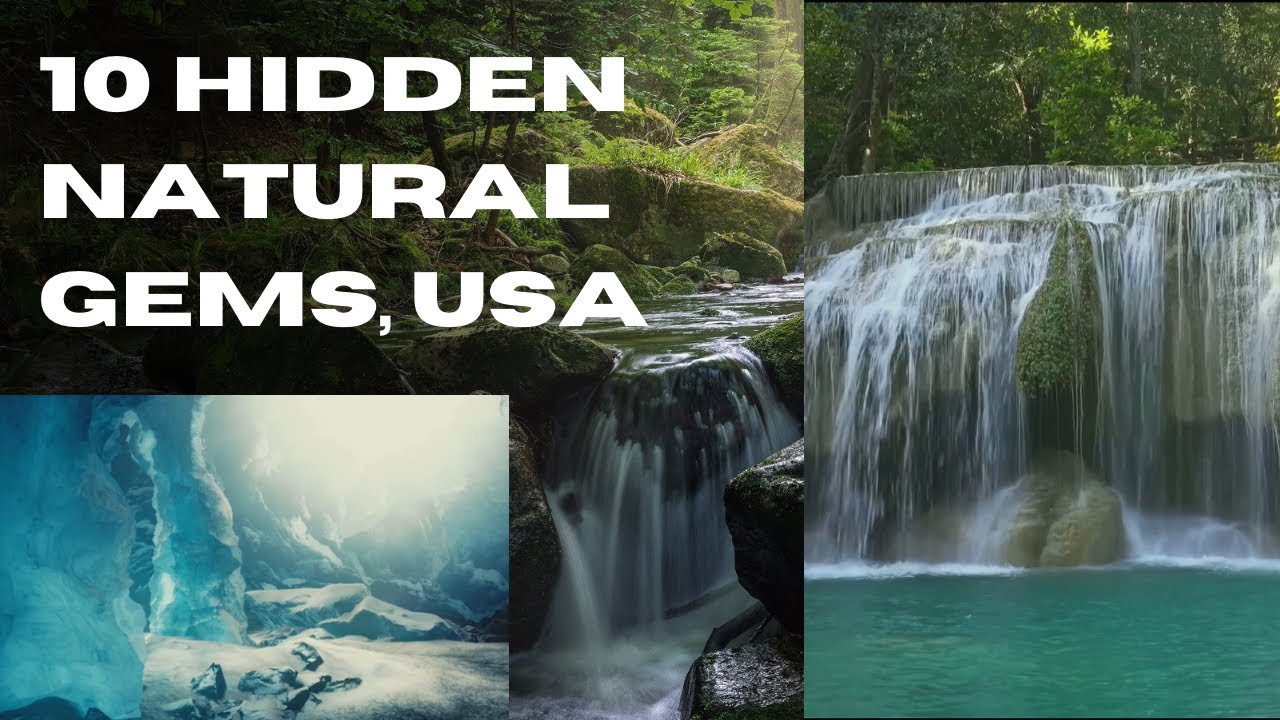 10 Hidden Natural Gems of America | 10 Breathtaking Places You've Never ...