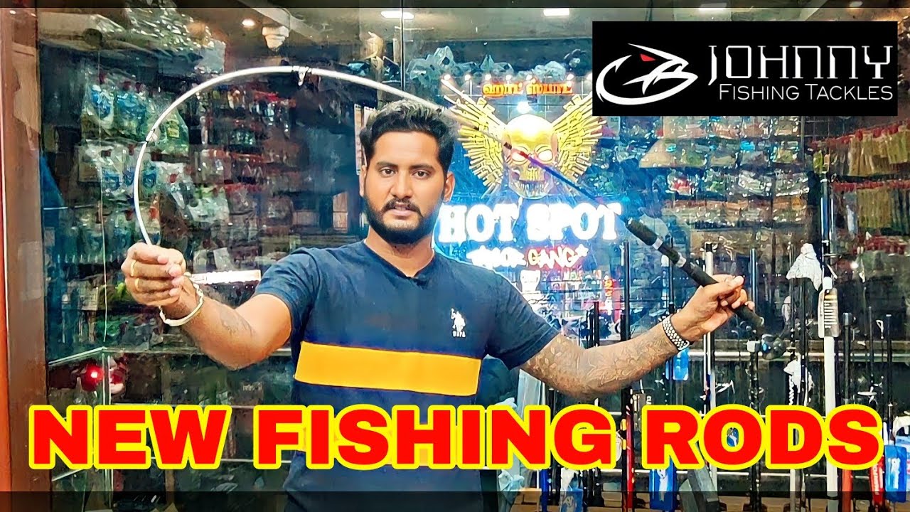 🔴LATEST RODS UPDATE|JOHNNY FISHING TACKLE|LOWBUDGET RODS|FISHING ...
