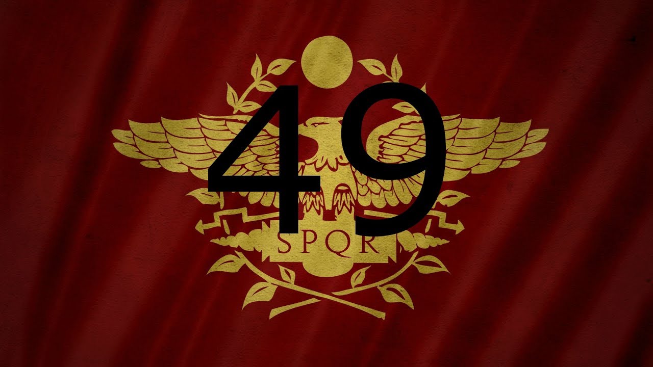 Restore the Roman Empire Ep: 49 - YouTube