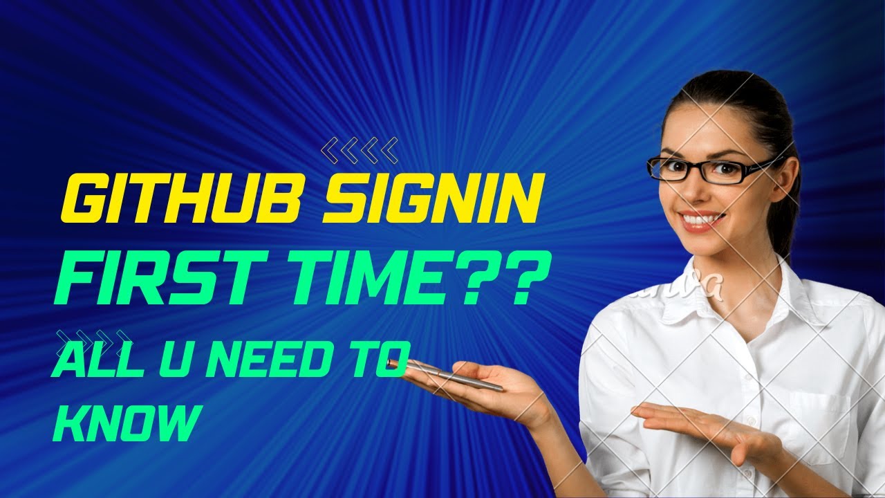 GitHub First time Sign In || Initializing Dashboard and logging in for ...