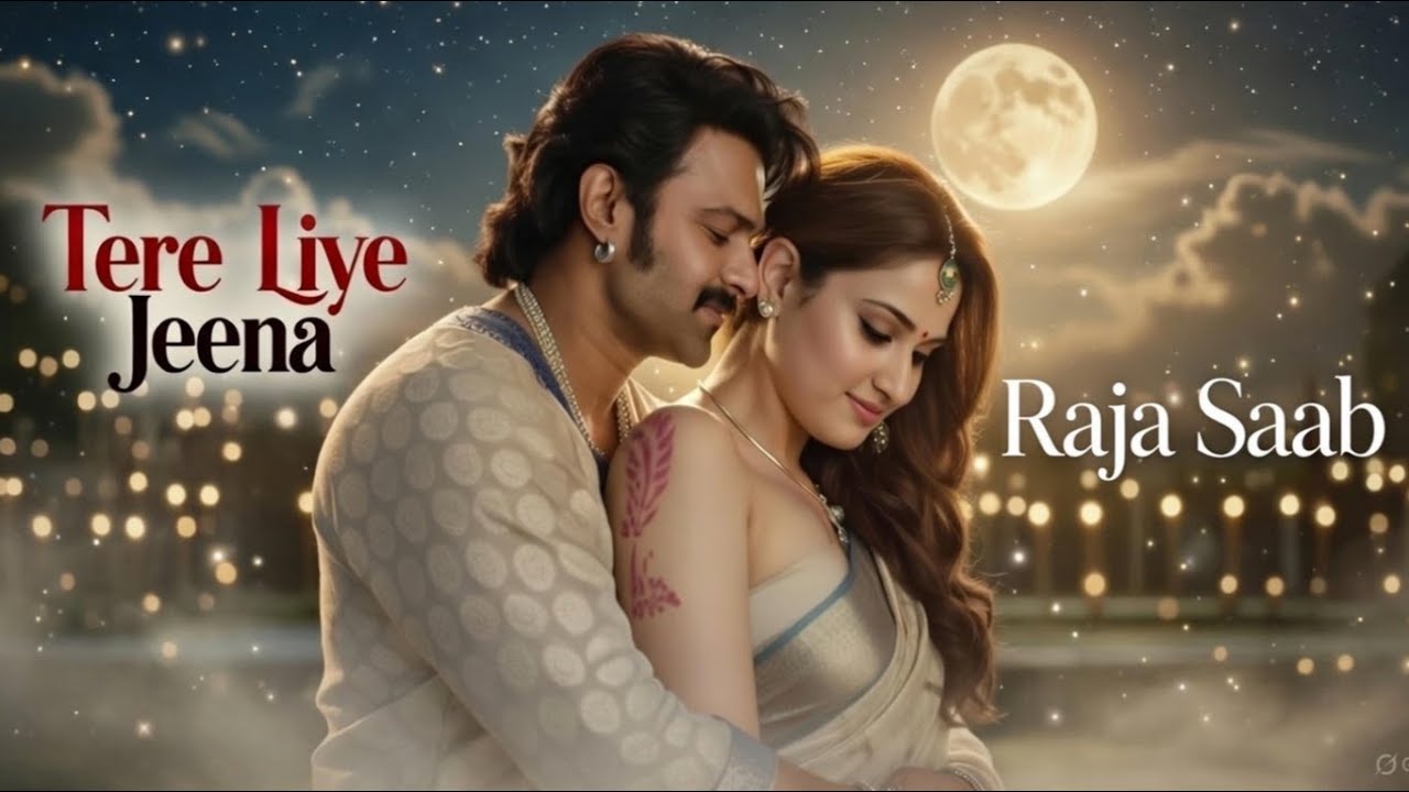 Tere Liye Jeena | Romantic Bollywood Song | New Hindi Song | Prabhas ...