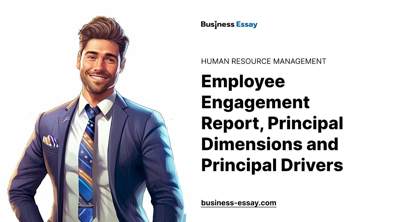Employee Engagement Report, Principal Dimensions and Principal Drivers ...