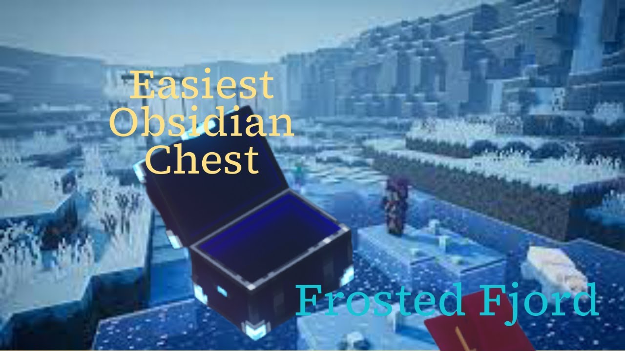 Easiest Secret Obsidian Chest in Frosted Fjord - YouTube
