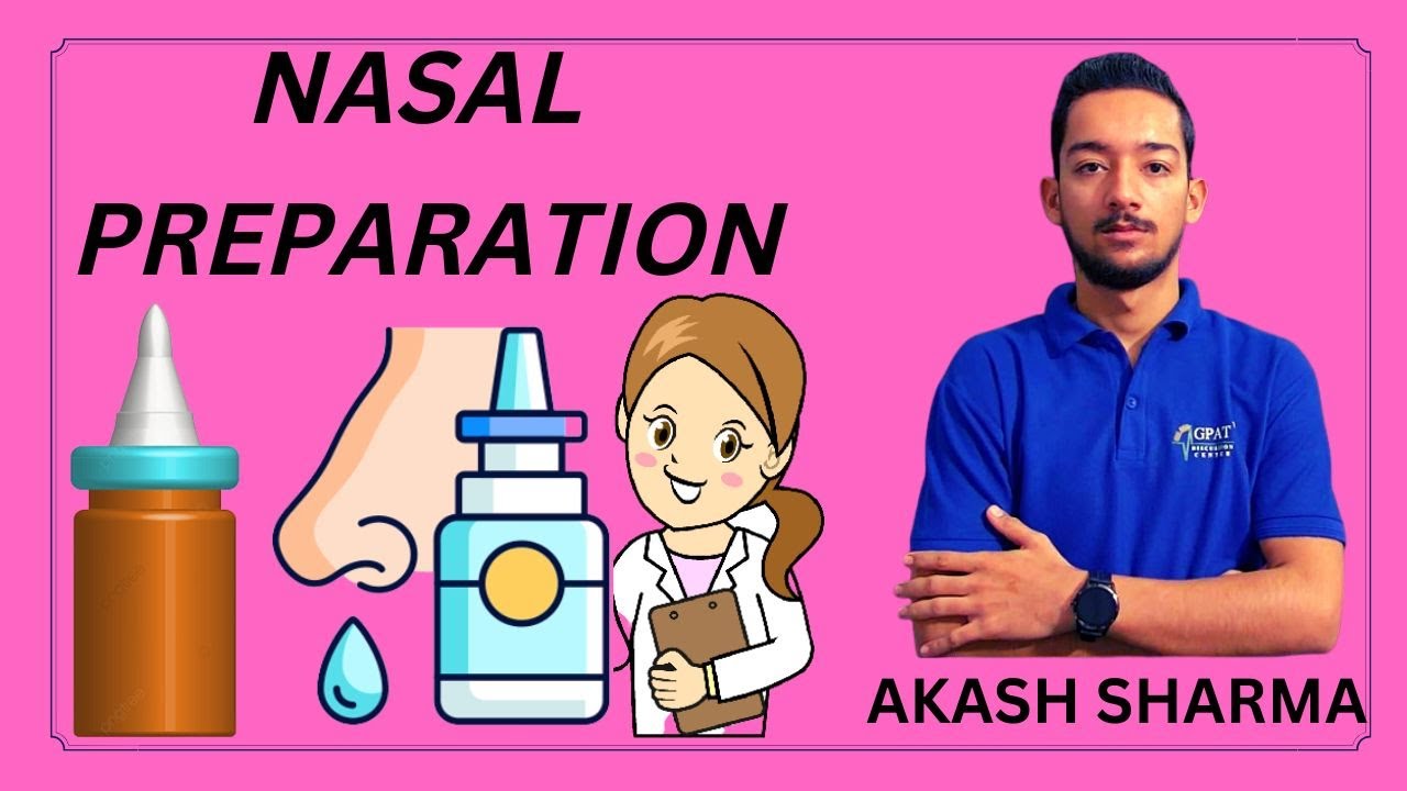 Nasal Preparation || Definition || Formulation || Pharmaceutics || D ...