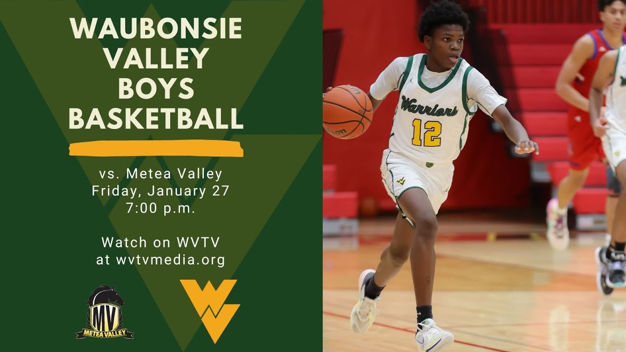 Waubonsie Valley Boys Basketball Broadcast vs. Metea Valley; 1/27/2023 ...