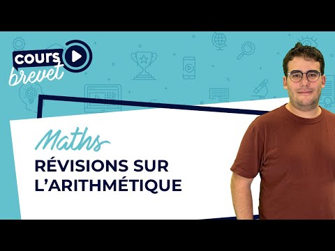 Cours de maths 3e : l'arithmétique pour le brevet (avec exercices !)