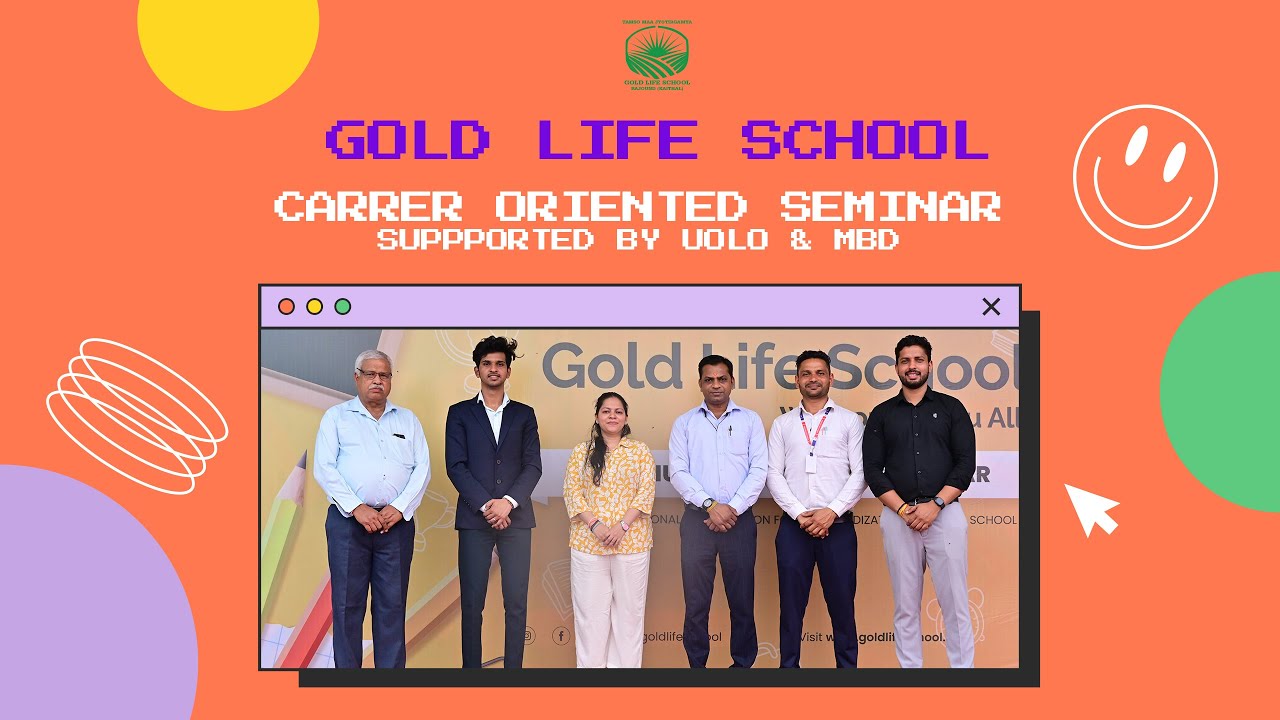 Carrer Oriented Seminar by Gold Life School ll UOLO ll MBD - YouTube