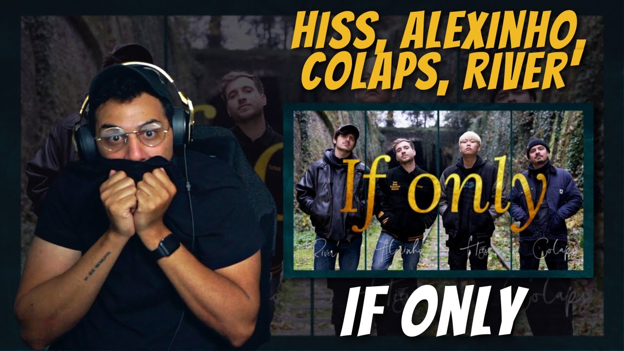 Hiss, Alexinho, Colaps, River' - If only | REACTION - YouTube