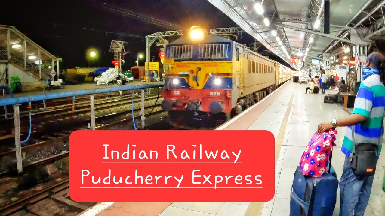Indian Railway - Puducherry Express - YouTube