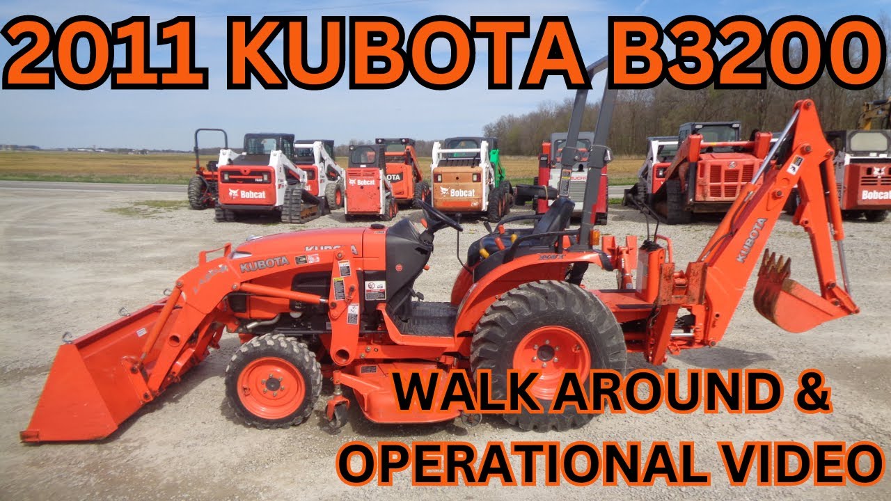 2011 Kubota B3200 Tractor Walk Around & Operational Video $22,900 - YouTube