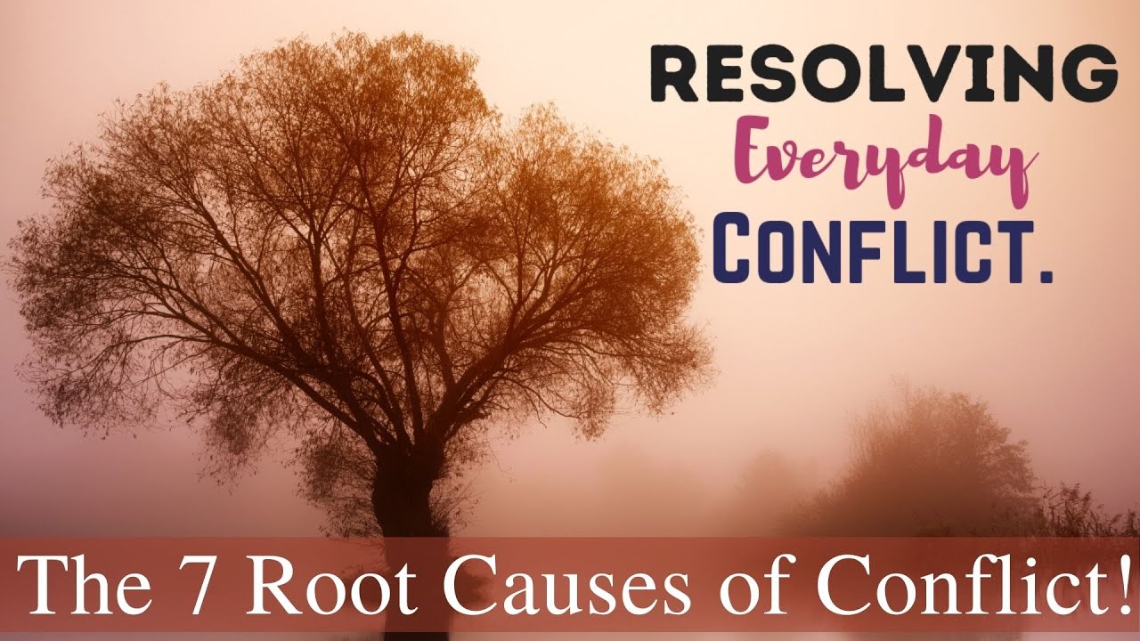 7 Root Causes of Conflict Sermon Only - YouTube