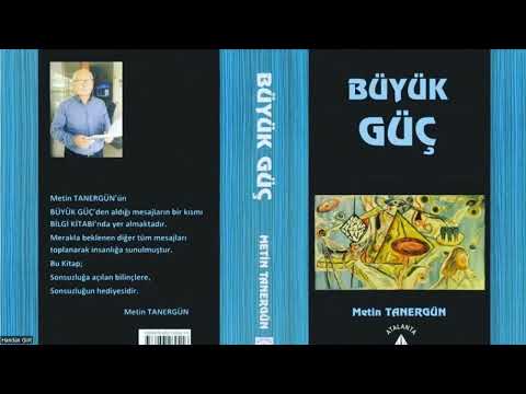 8/ BÜYÜK GÜÇ.   Metin TANERGÜN.