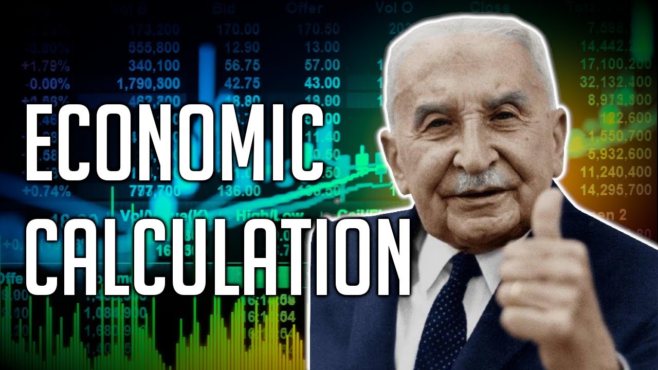 The Economic Calculation Problem - (Austrian Econ Basics #3) - YouTube