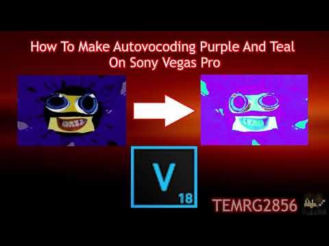 How To Make Autovocoding Purple And Teal On Sony Vegas Pro - YouTube