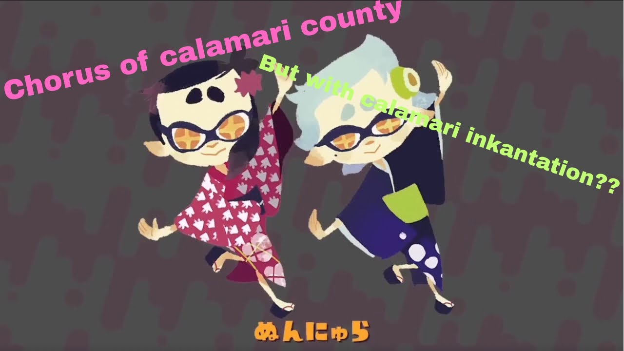 Chorus of Calamari County dance but with Calamari Inkantation 🦑🦑🐙🐙 ...