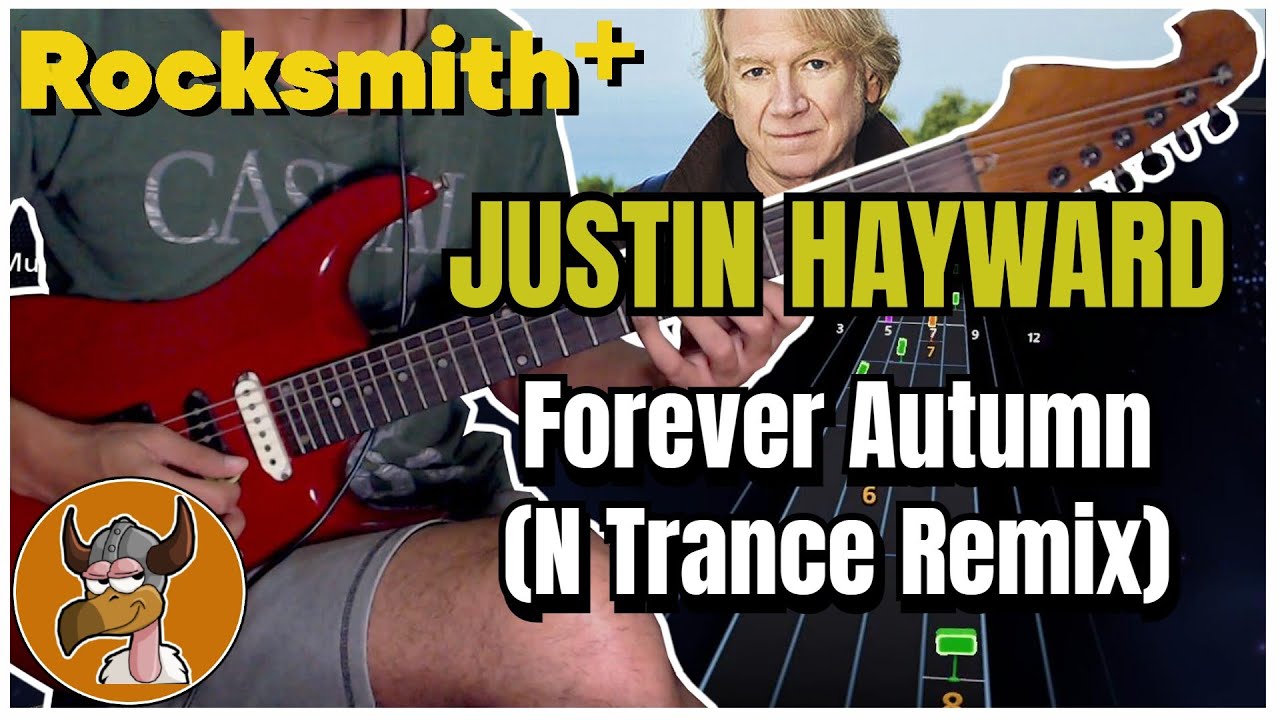 Forever Autumn (N Trance Remix) - Justin Hayward | Rocksmith+ (Lead ...