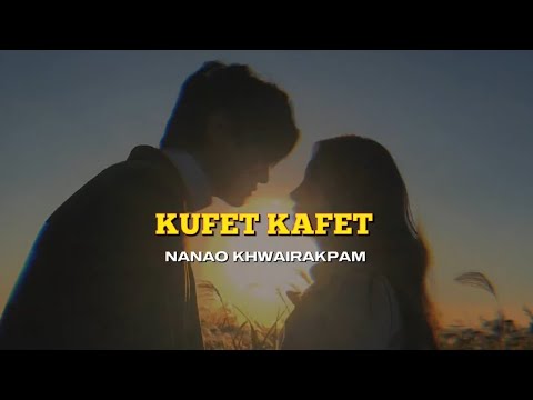 Kufet Kafet Ngalliba 🥀II Manipuri New WhatsApp Status 🥰 ll NANAO ...