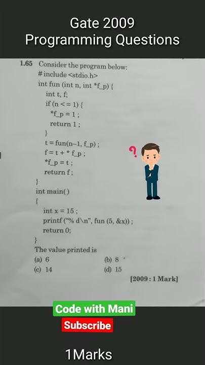 GATE 2009 , Programming Question in C language,1 Marks , Consider the program below..#GATE #CS ...