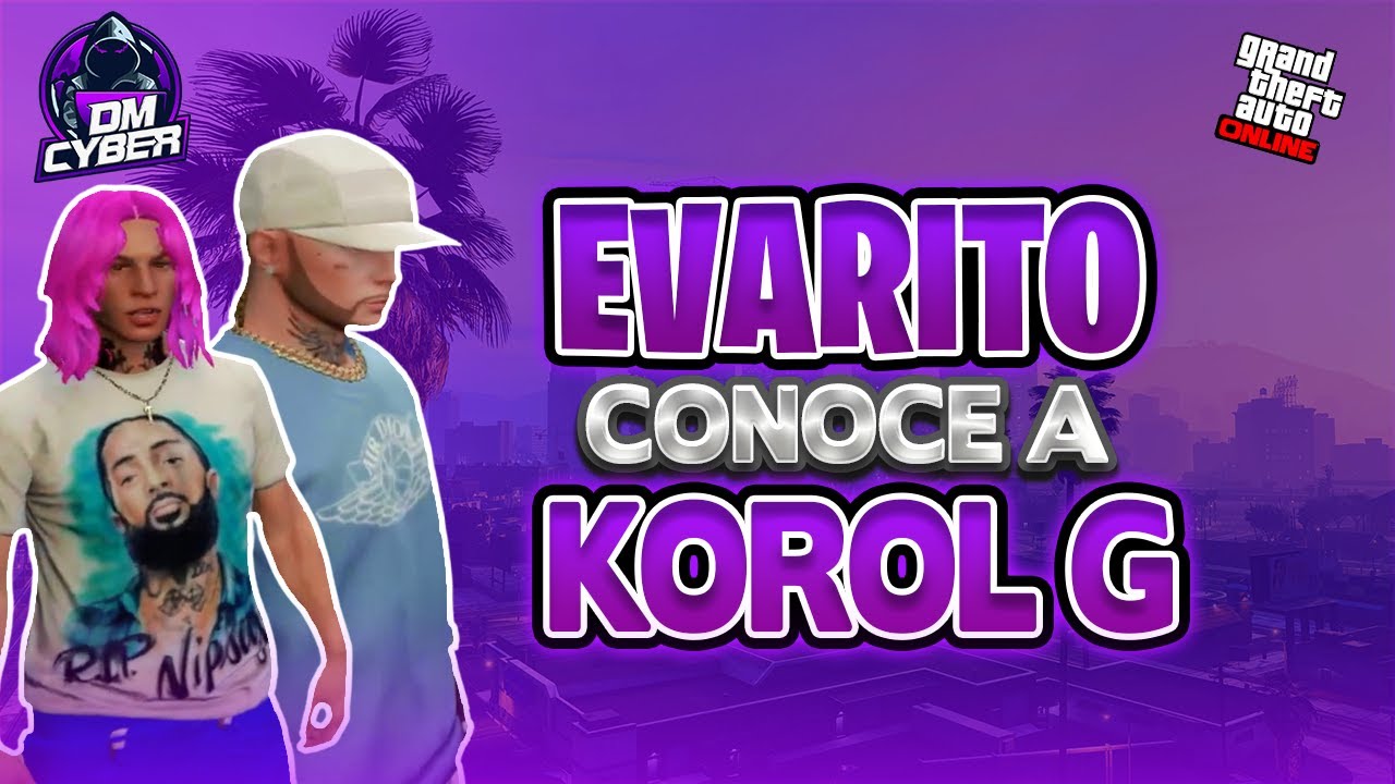 KOROL G CONOCE A EVARITO (@endygamingpro) EL MAS CREATIVO DE ROLEPLAY DOMINICANO - YouTube
