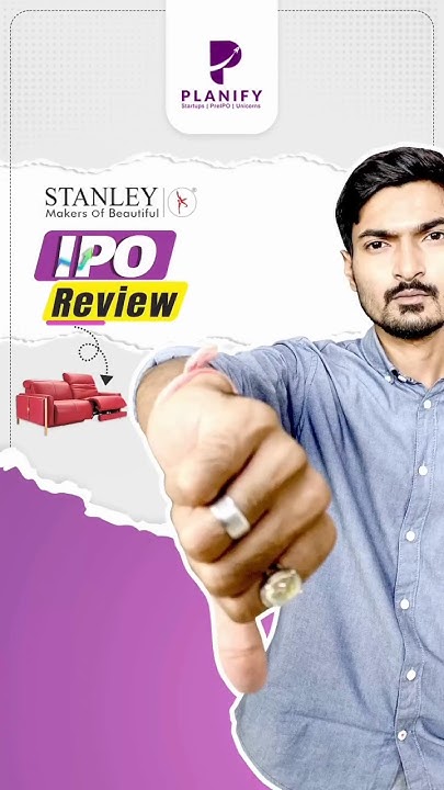 537.02 Crore IPO! Stanley Lifestyles IPO Review: Worth the Investment? | Apply or Not? - YouTube