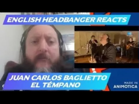 Juan Carlos Baglietto - EL TÉMPANO (English Headbanger Reacts) - YouTube