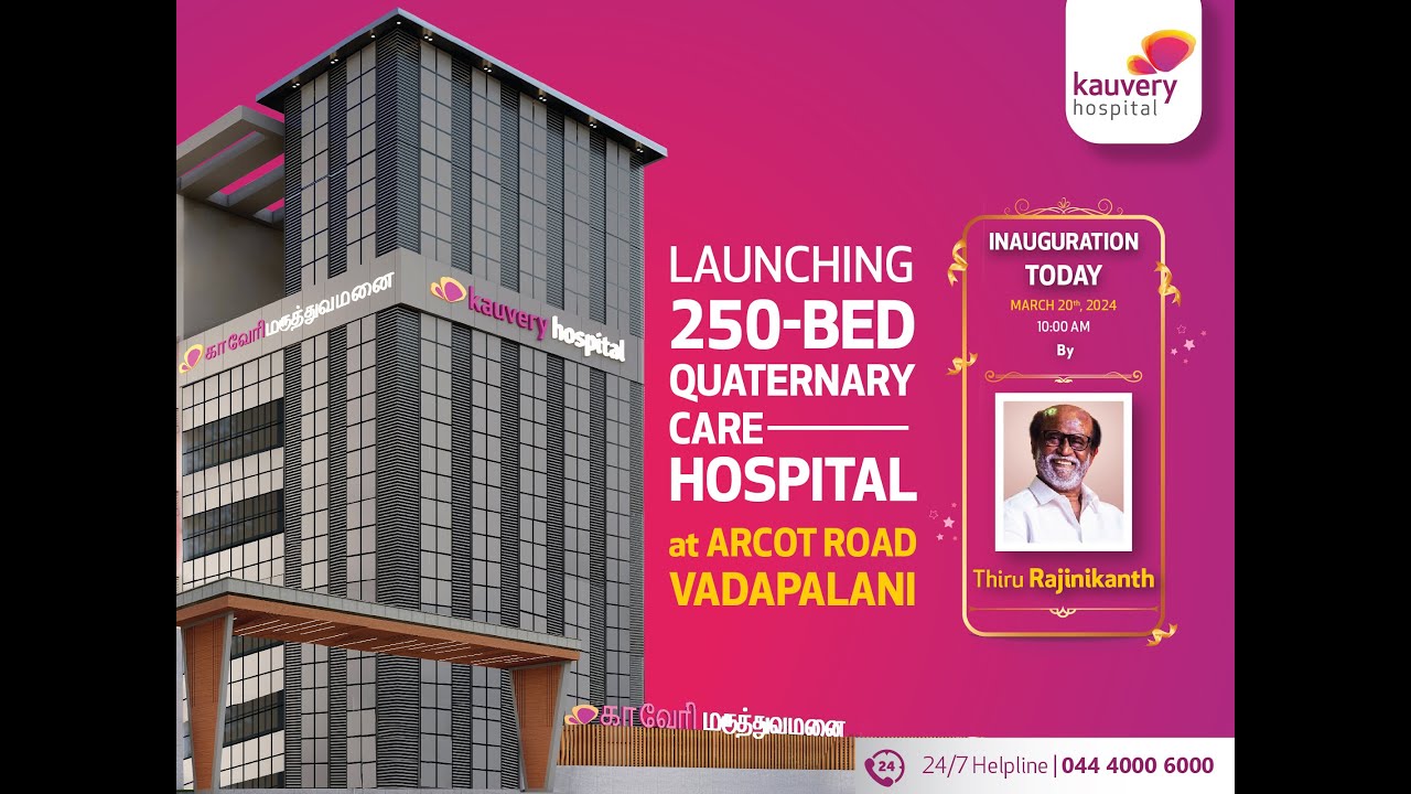 Inauguration of Kauvery Hospital Vadapalani - YouTube