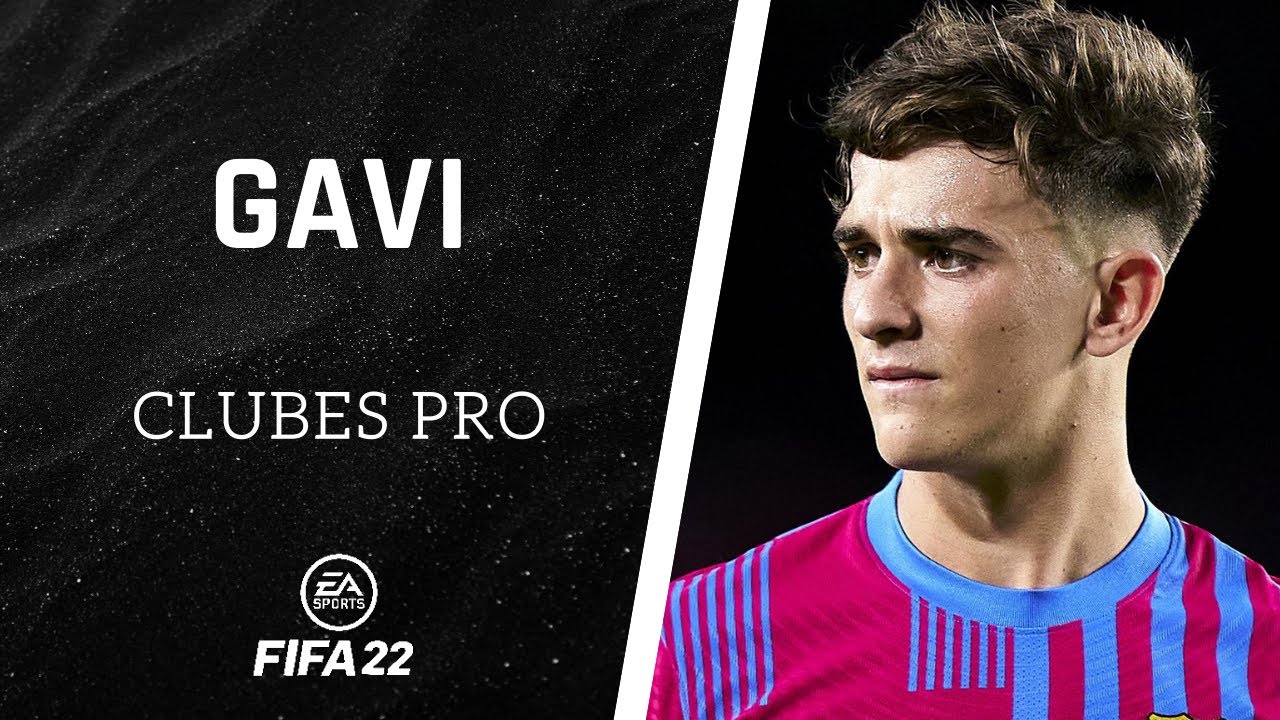 ⚽ FIFA 22 | Cómo hacer a GAVI en CLUBES PRO ️ - YouTube