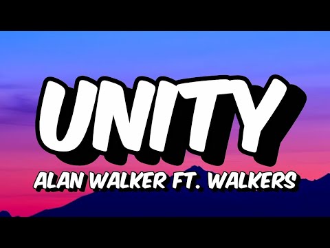 Alan Walker - Unity (Lyrics) ft. Walkers - YouTube