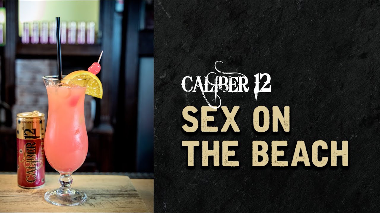 Caliber 12 Energydrink | Sex on the beach | Cocktail - YouTube