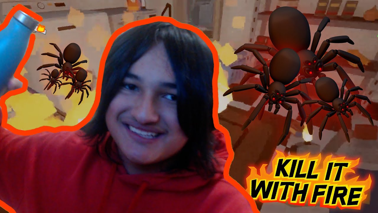 BURNING SPIDERS ALIVE! | Kill It With Fire - YouTube