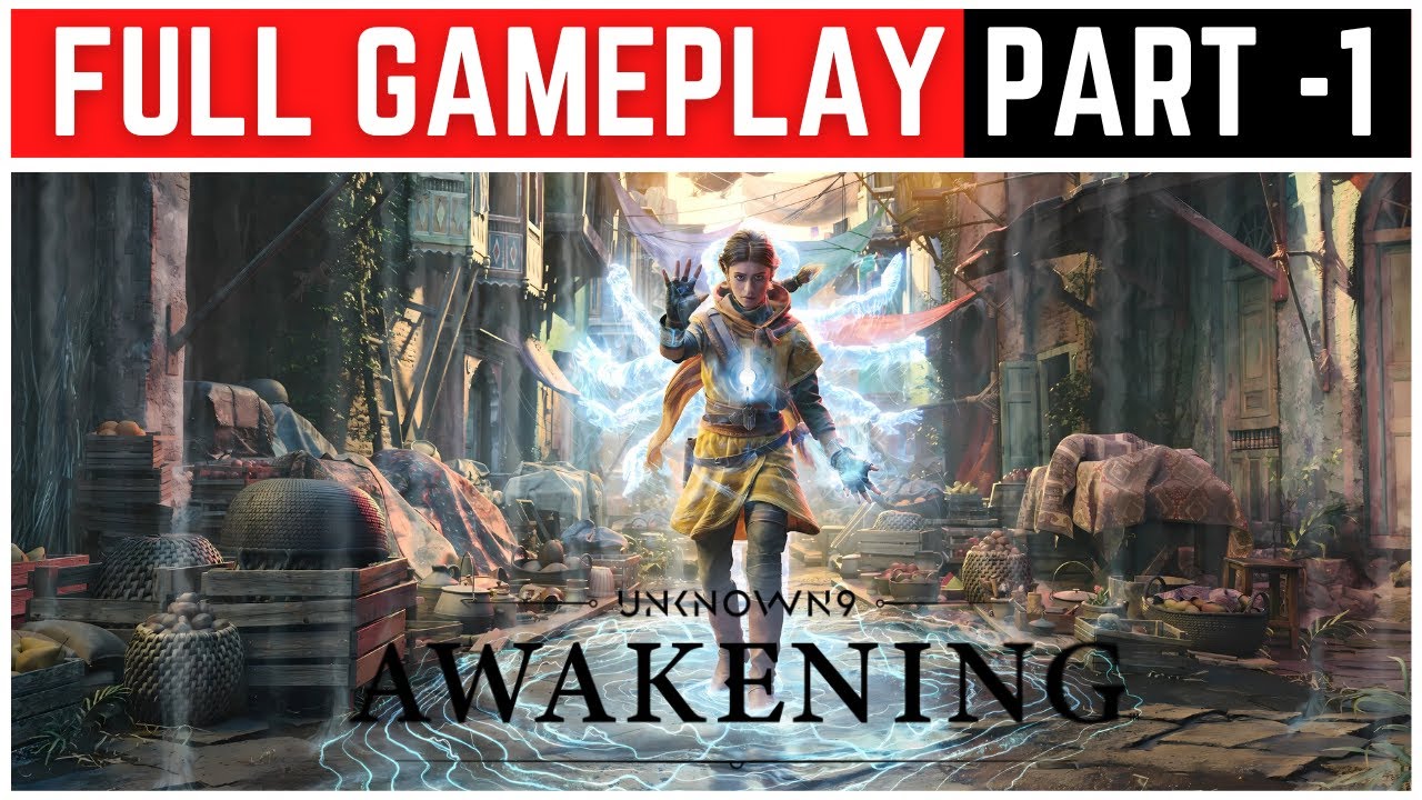 Unknown 9 Awakening Full Gameplay Walkthrough Part - 1 - YouTube