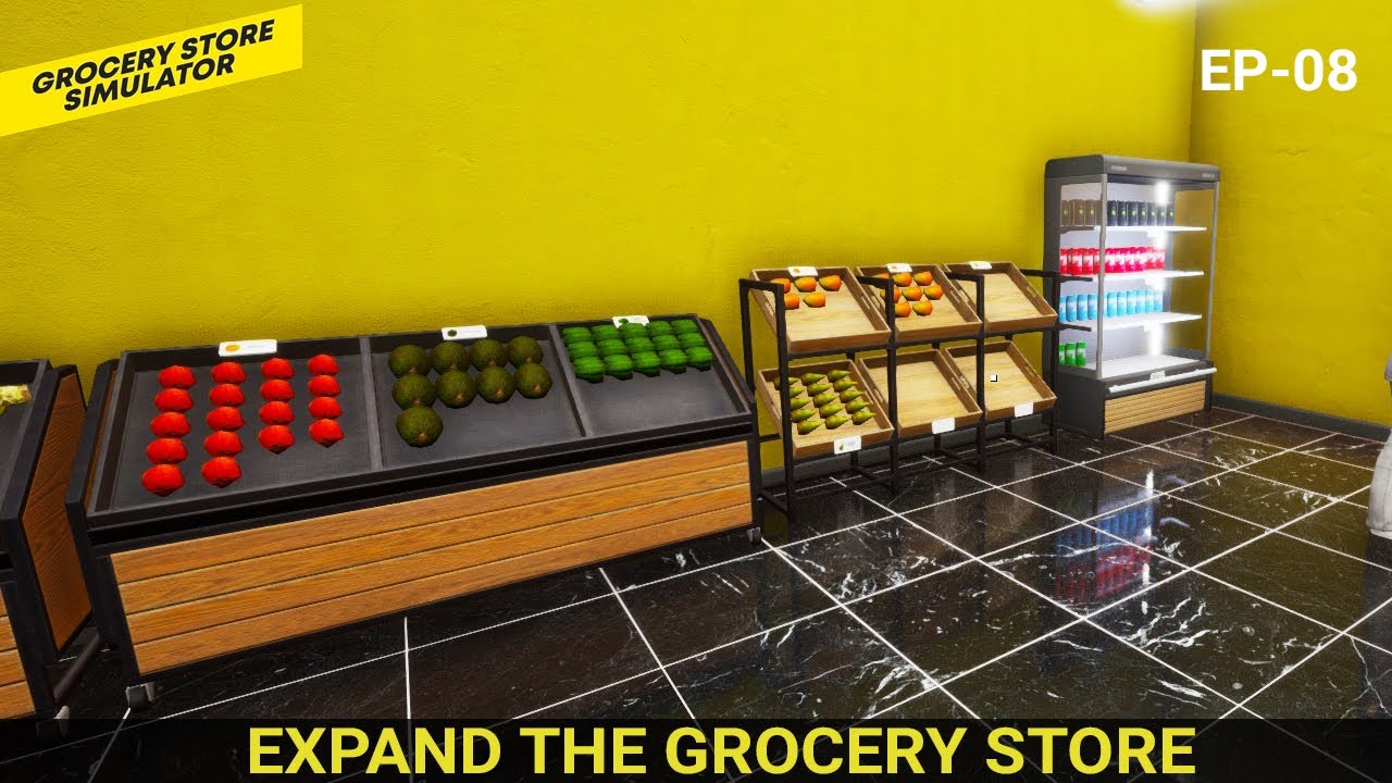 I Expand the Grocery Store | Grocery Store Simulator Gameplay | EP - 08 ...