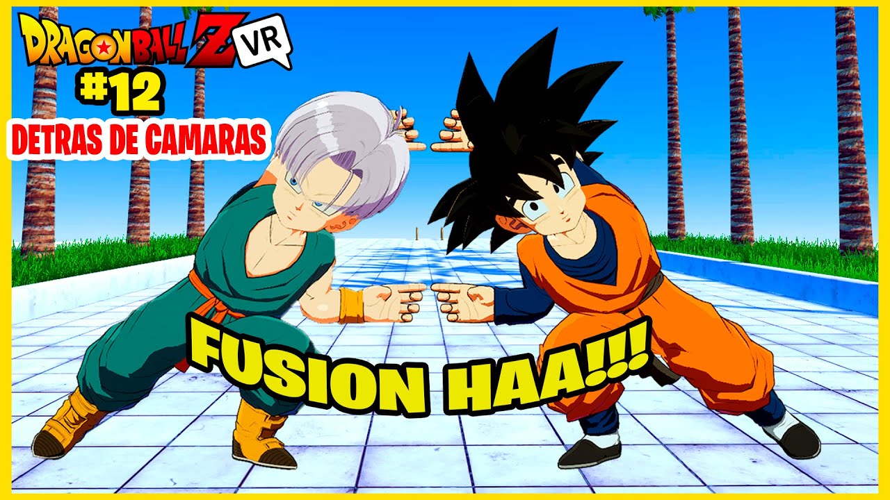 GOTEN Y TRUNKS SE FUSIONAN | DBZ VR #12 (Detrás de Cámaras) - YouTube
