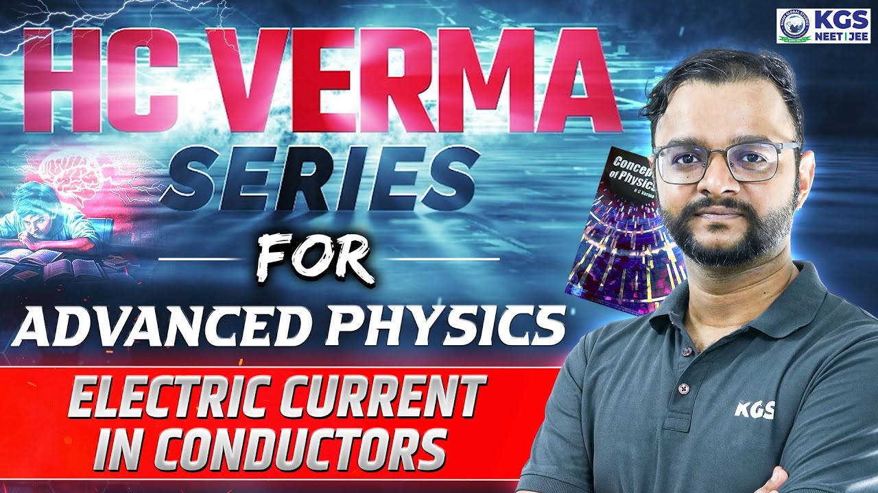 HC Verma | Electric Current in Conductors | JEE 2026 | HC Verma Series ...