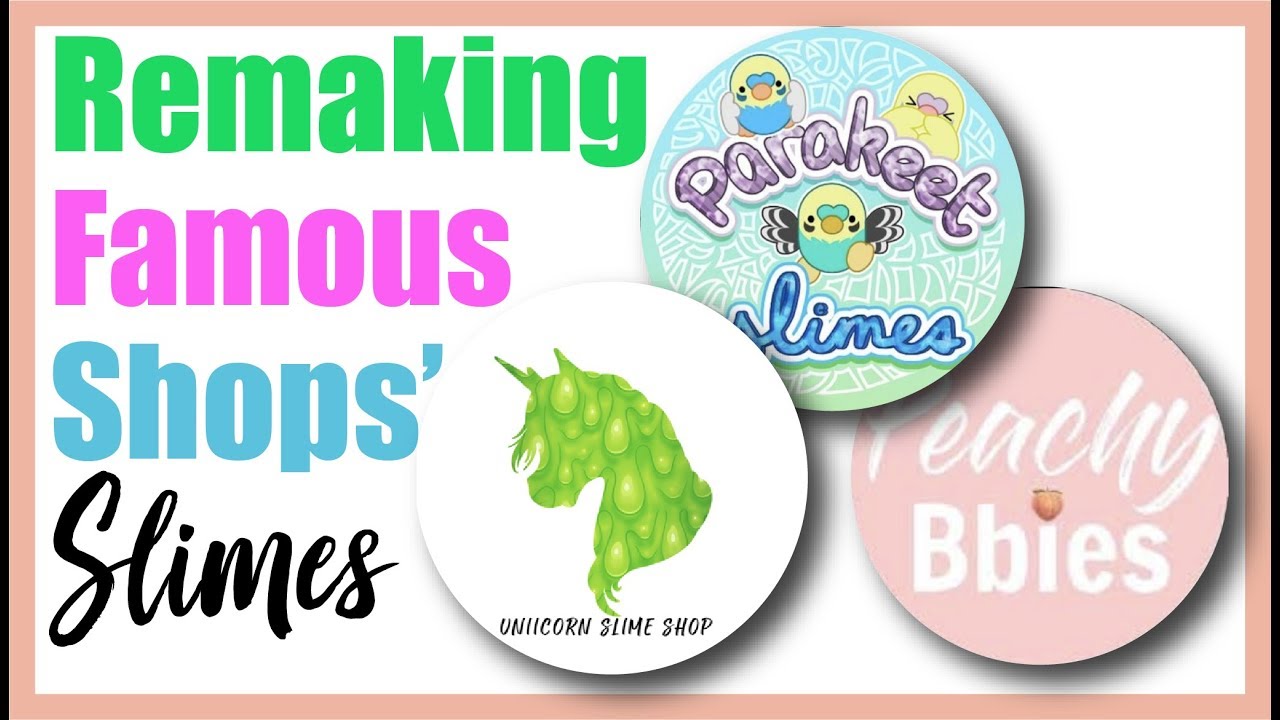 Remaking Famous US Slime Shop Slimes - YouTube