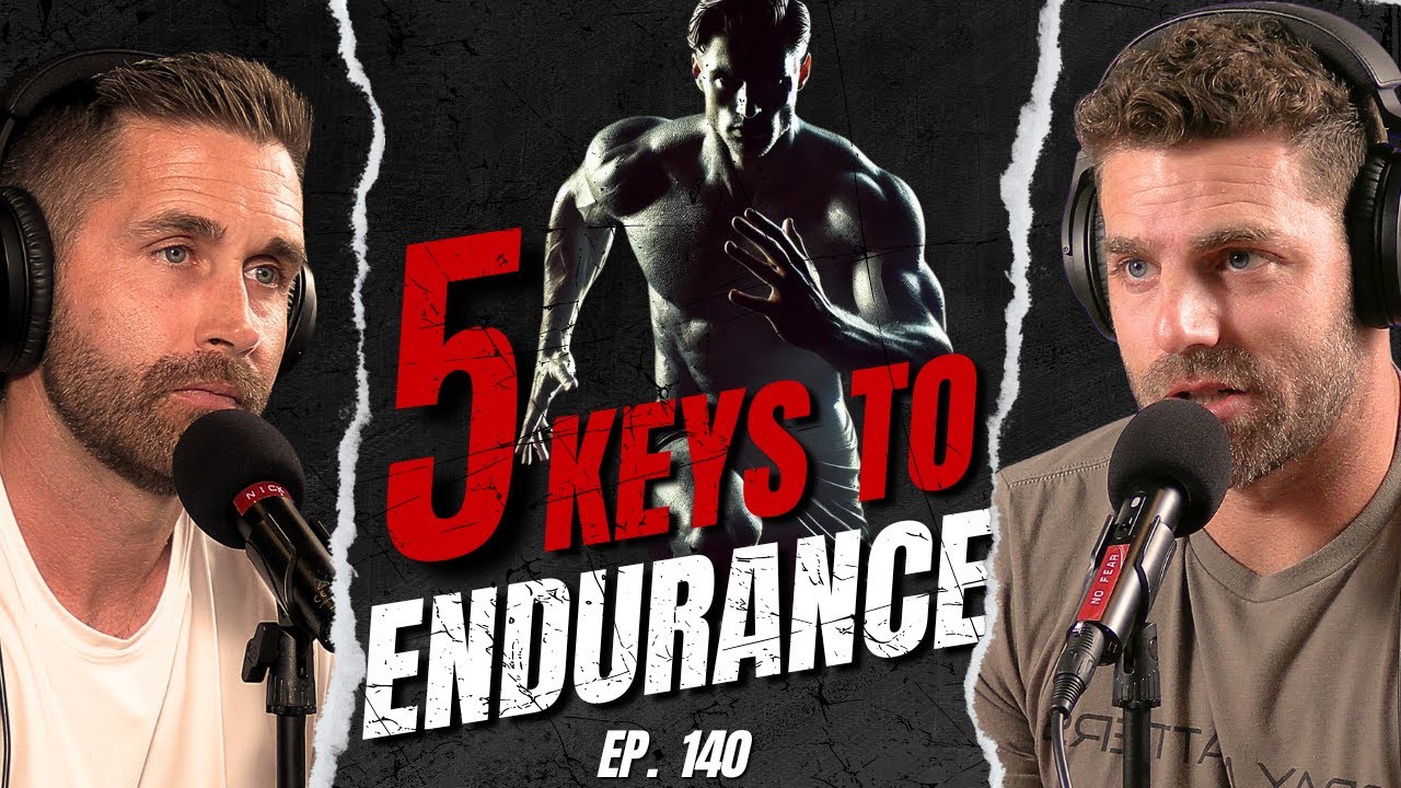 Ep. 140 | The 5 Keys To Endurance - YouTube