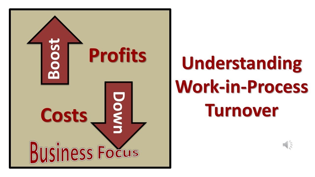 Understanding Work in Process Turnover - YouTube