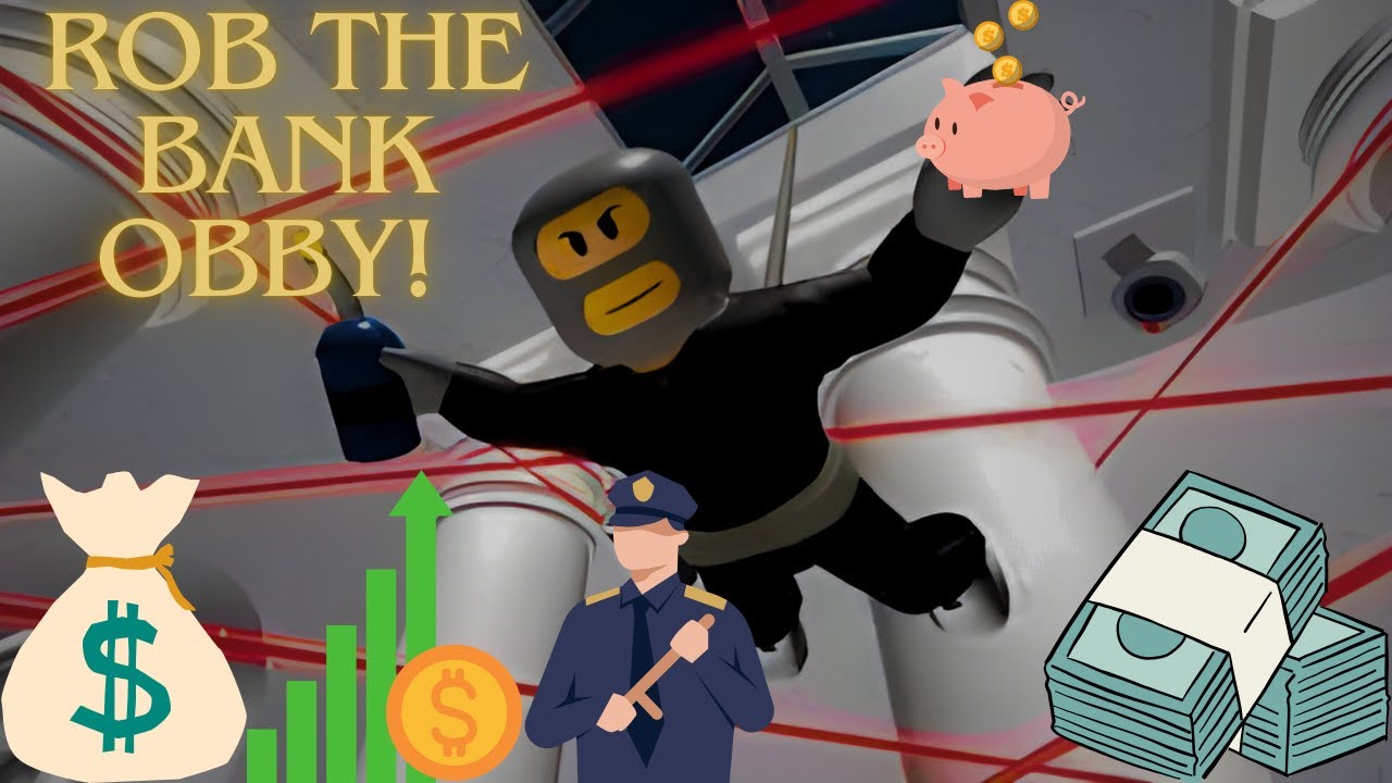 Rob The Bank Obby! (NEW!) - YouTube